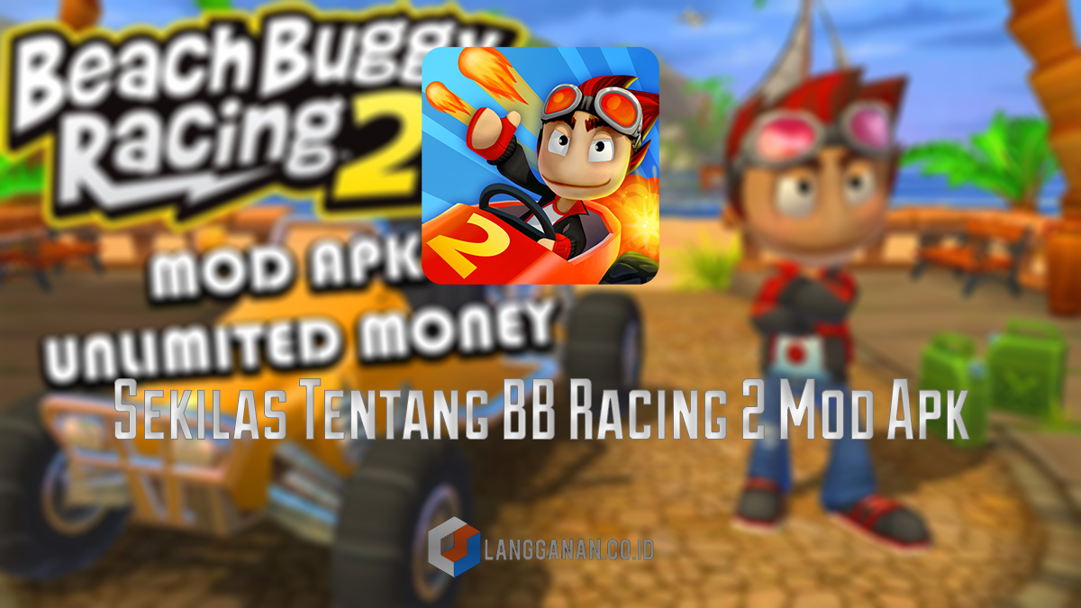 BB Racing 2 Mod Apk Offline Unlimited Money Terbaru
